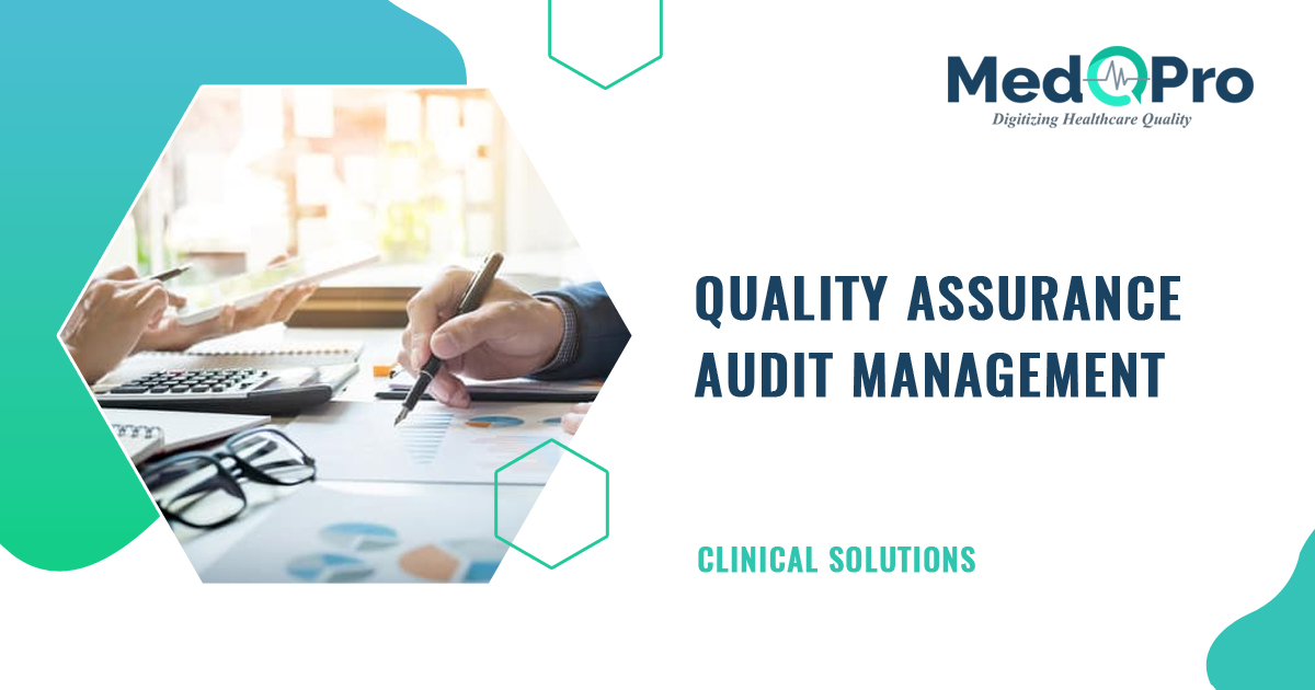 Quality Assurance Audit Management Software - MedQPro India